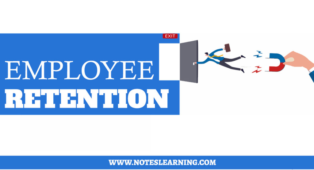 Factors Affecting Employee Retention - Notes Learning Factors Affecting Employee Retention - Notes Learning